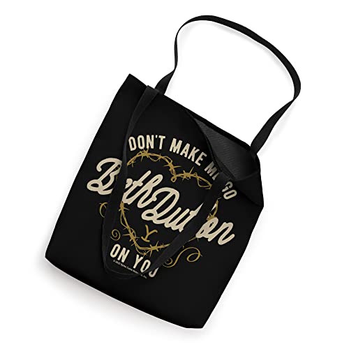 Yellowstone Don't Make Me Go Beth Dutton On You Tote Bag — 🛍️ The ...