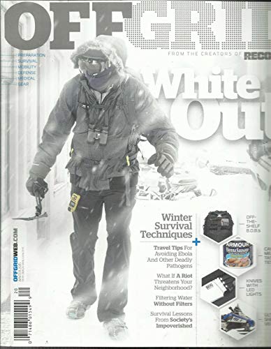 RECOIL OFF GRID MAGAZINE, WINTER SURVIVAL TECHNIQUES WINTER, 2015, — 🛍️ ...