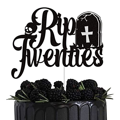 Rip Twenties Cake Topper Black Glitter Rip 20s Years Death to My Youth ...