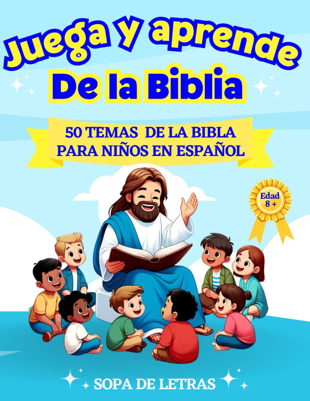 Juega y Aprede De la Biblia - Nuevo Testamento: 50 historia bíblicas ...
