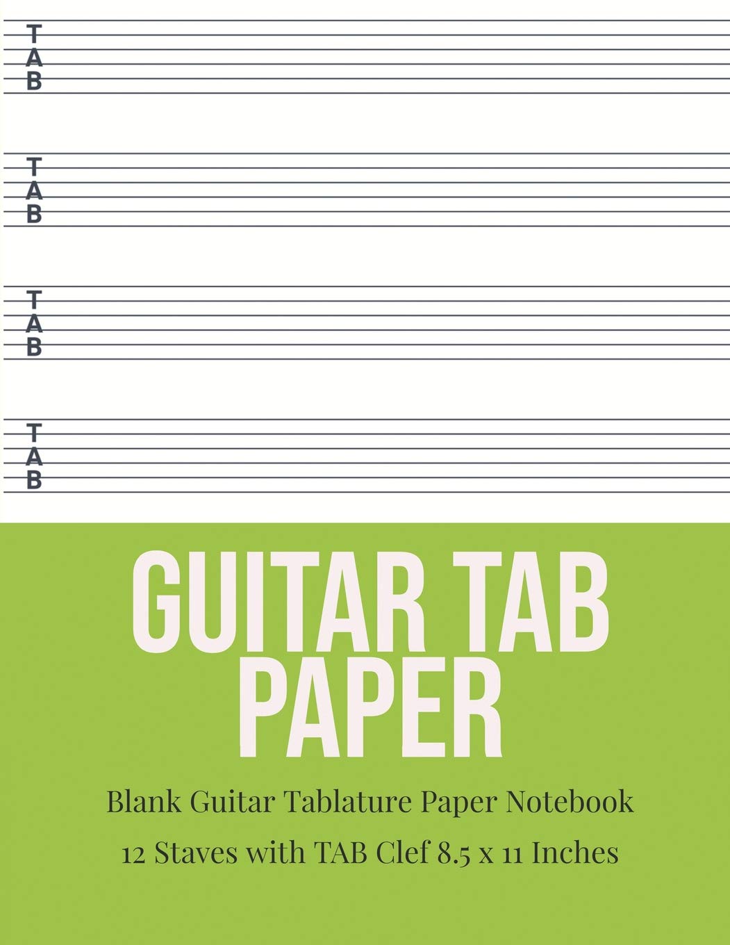 Guitar Tab Paper: Blank Guitar Tablature Paper Notebook 12 Staves with ...