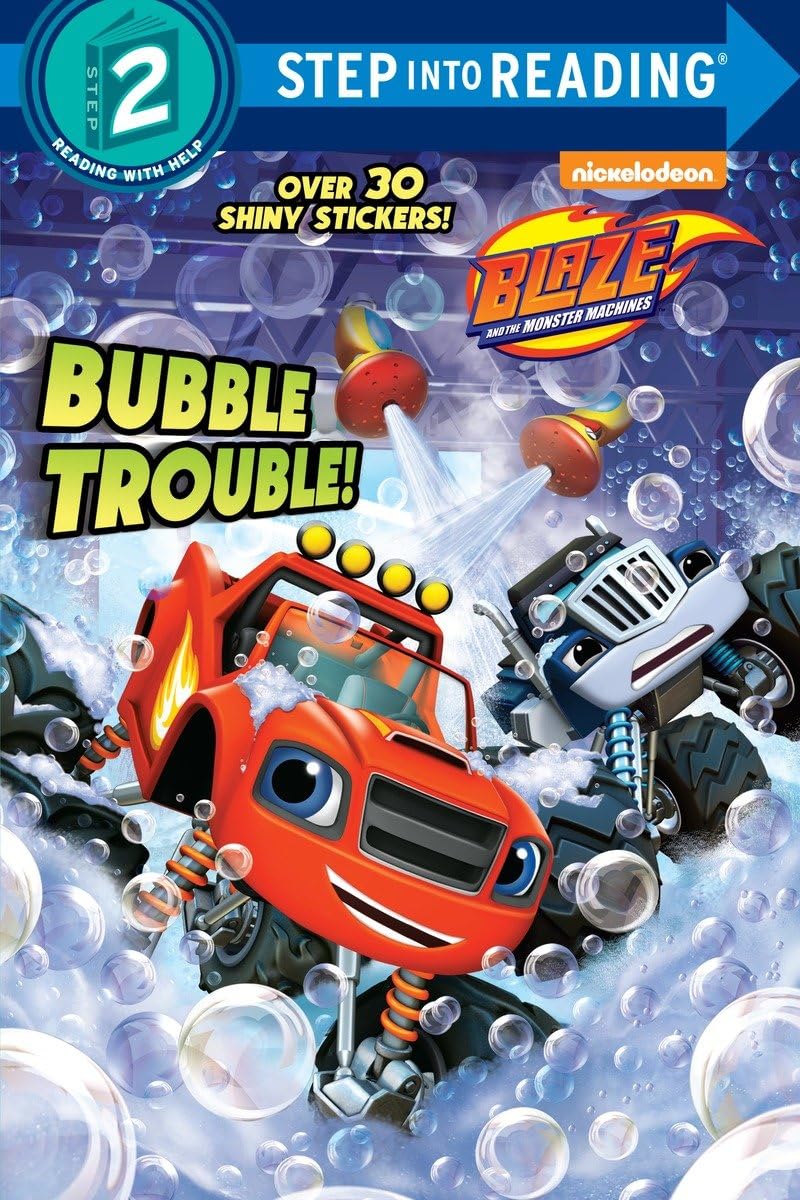 Bubble Trouble! (Blaze and the Monster Machines) (Step into Reading ...