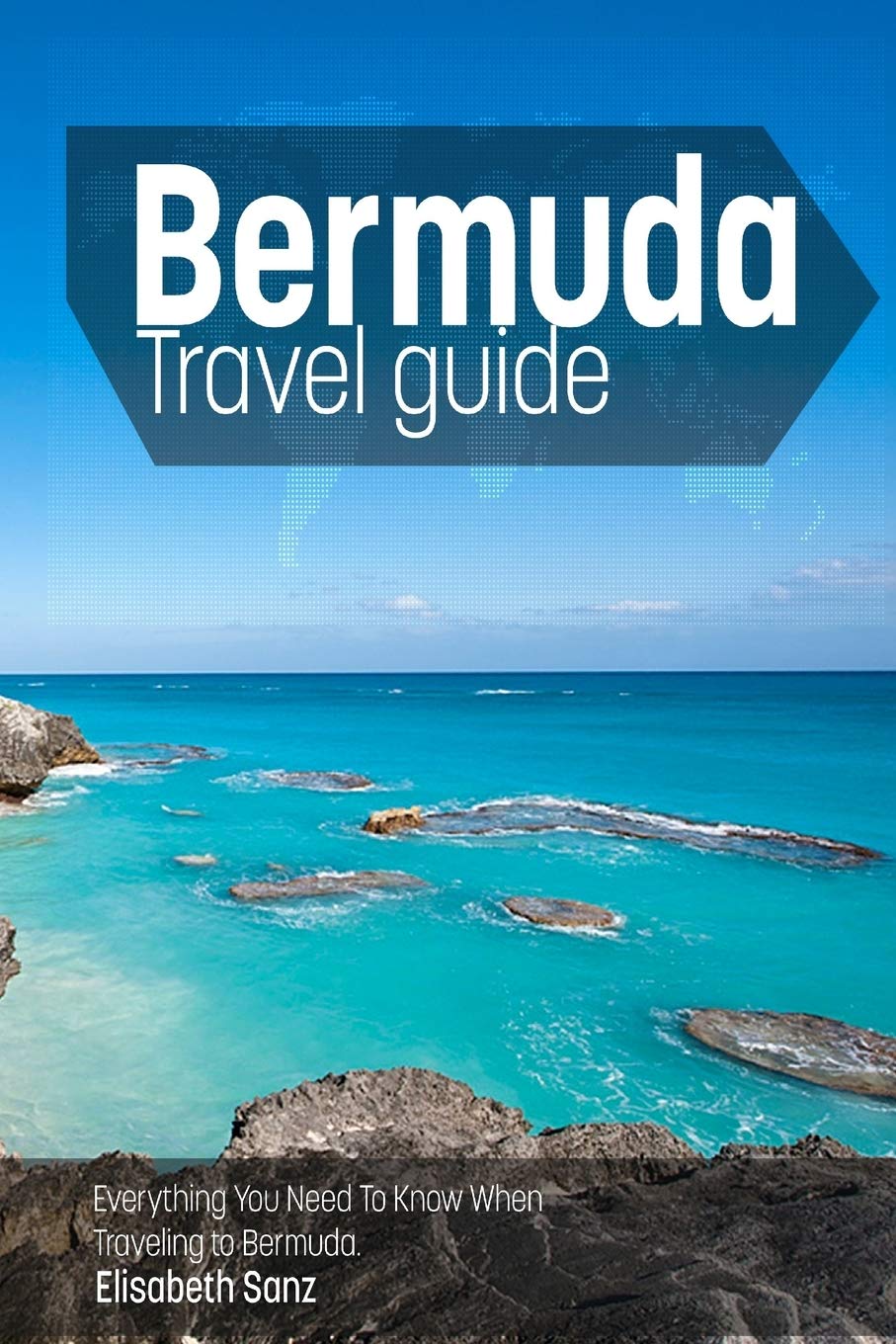 Bermuda travel guide : Everything You Need To Know When Traveling to ...