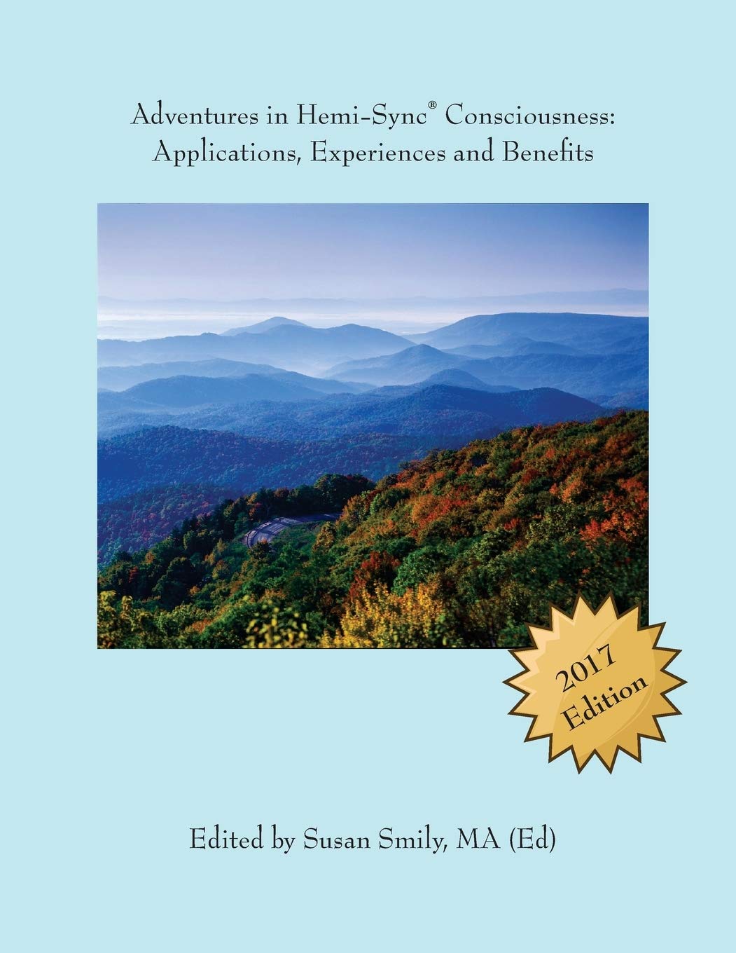 Adventures in Hemi-Sync(R) Consciousness: Real Life Applications, Experiences and Benefits — 🛍️ ...