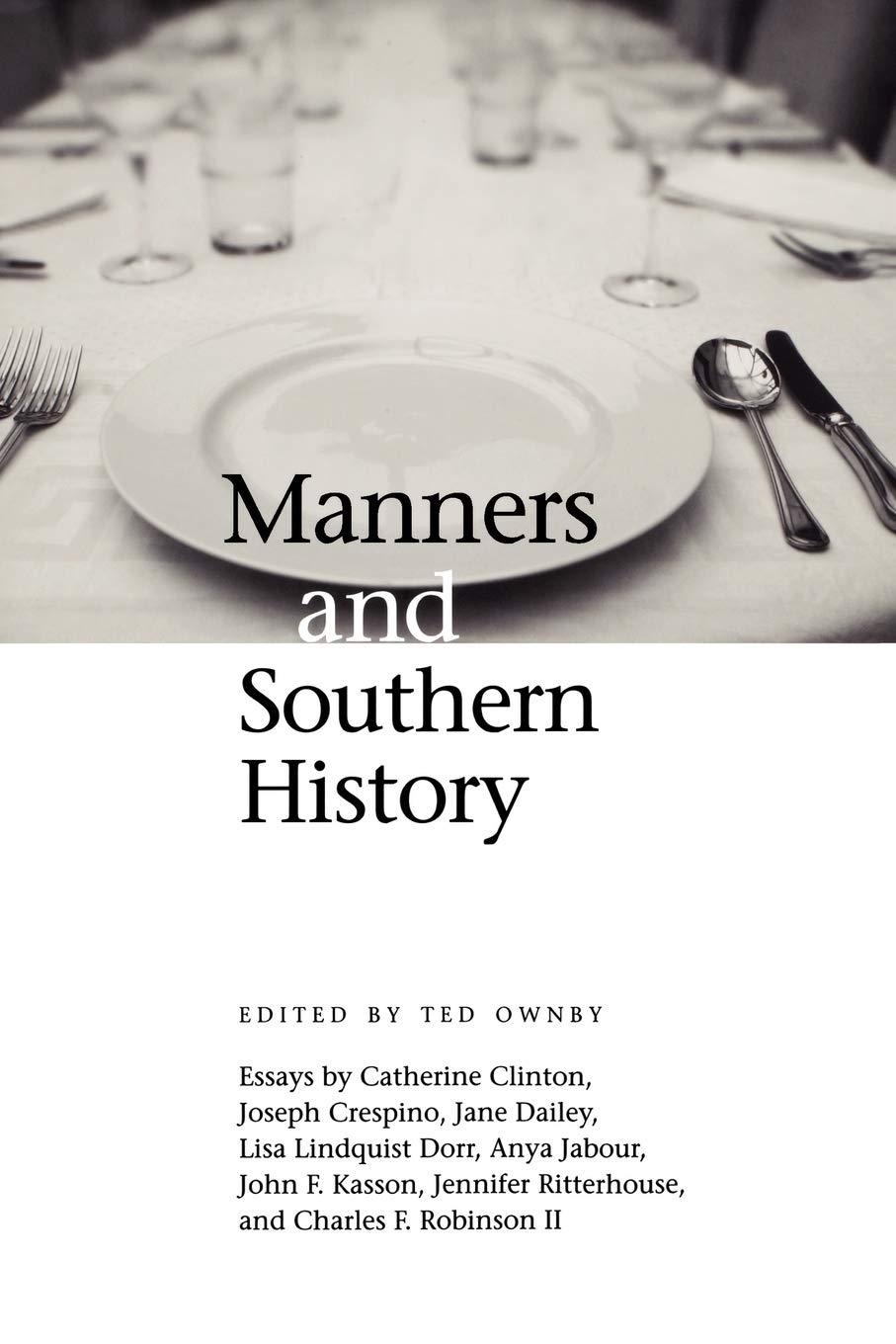 Manners and Southern History (Chancellor Porter L. Fortune Symposium in ...