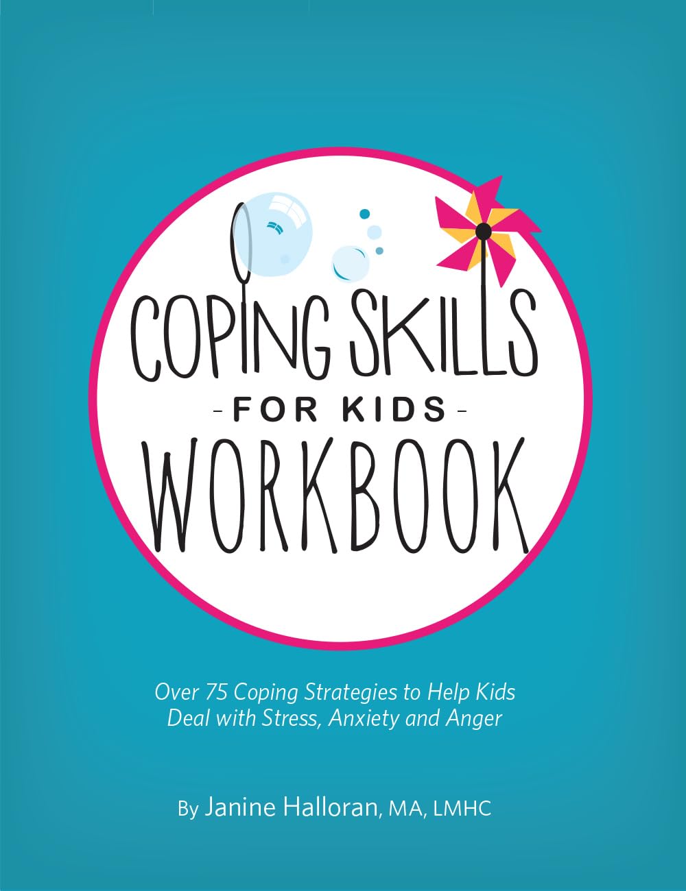 Coping Skills for Kids Workbook: Over 75 Coping Strategies to Help Kids ...