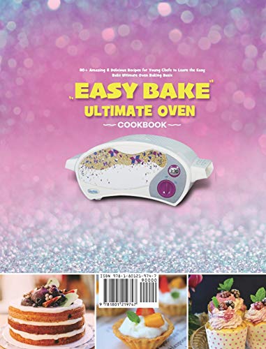 Easy Bake Ultimate Oven Cookbook: 110+ Amazing & Delicious Recipes for ...