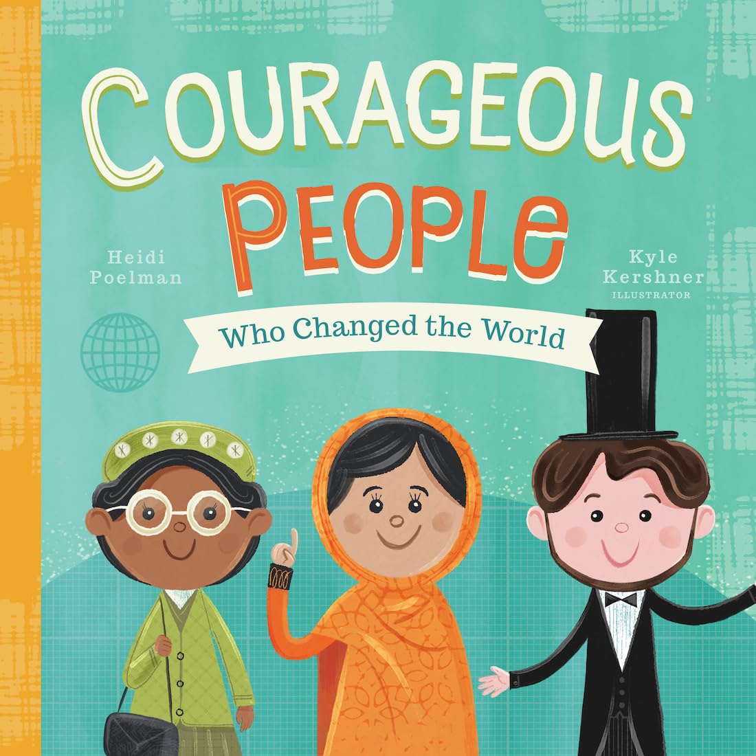Courageous People Who Changed the World (People Who Changed the World, 1) (Volume 1) — 🛍️ The ...