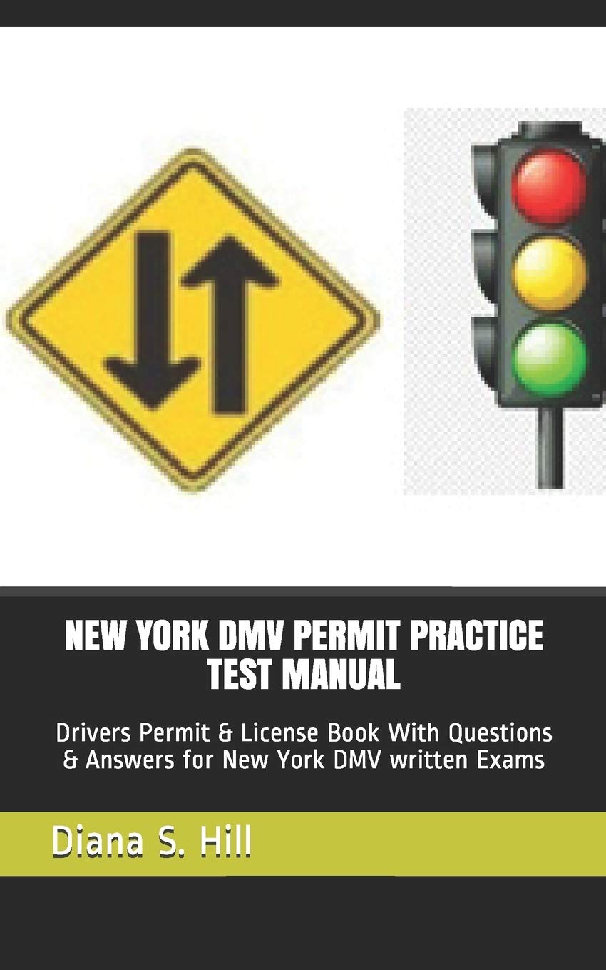 NEW YORK DMV PERMIT PRACTICE TEST MANUAL: Drivers Permit & License Book ...
