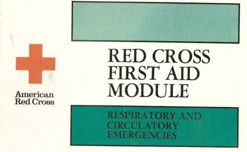 Red Cross First Aid Module: Respiratory yand Circulatory Emergencies ...